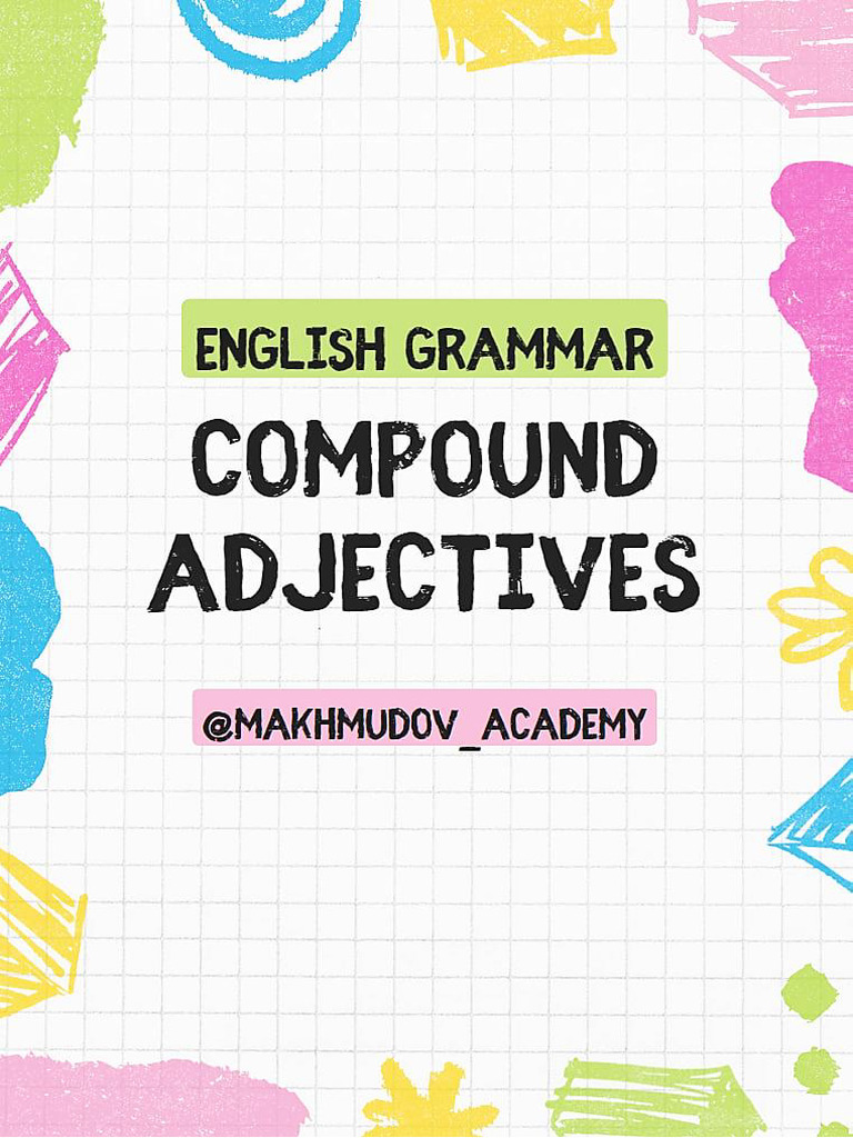 Comprehensive Compound Adjectives List | PDF
