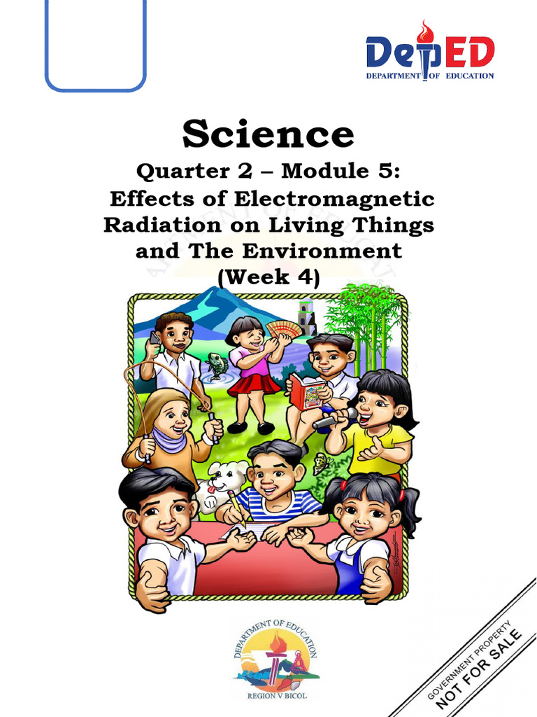 Science10 Week4 Module5 Effects of EM Radiation On Living Things and ...