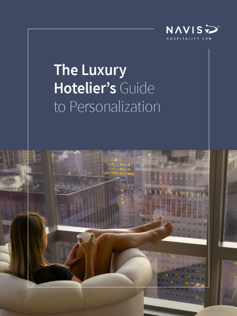 Luxury Hoteliers Guide To Personalization | PDF | Hotel
