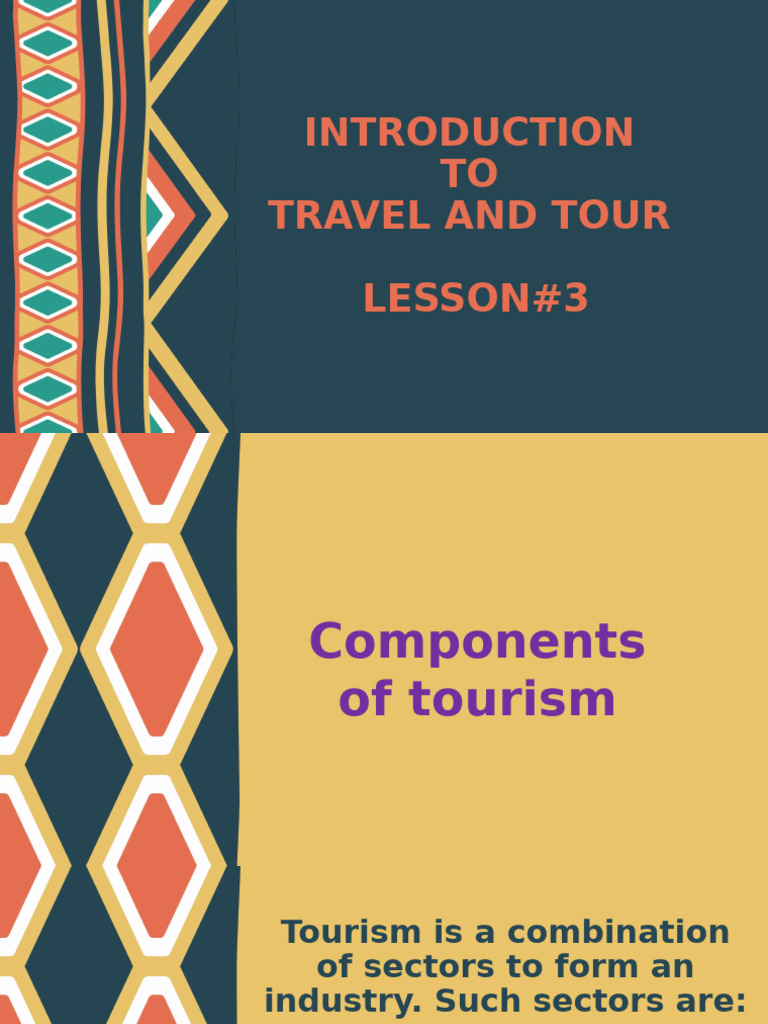 INTRO-TO-TRAVEL-AND-TOUR-LESSON-3 | PDF | Tourism | Transport INTRO-TO-TRAVEL-AND-TOUR-LESSON-3 | PDF | Tourism | Transport