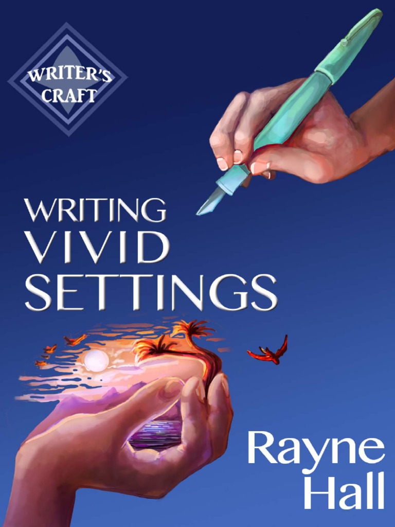 Writing Vivid Settings (Rayne Hall) | PDF | Odor | Weather