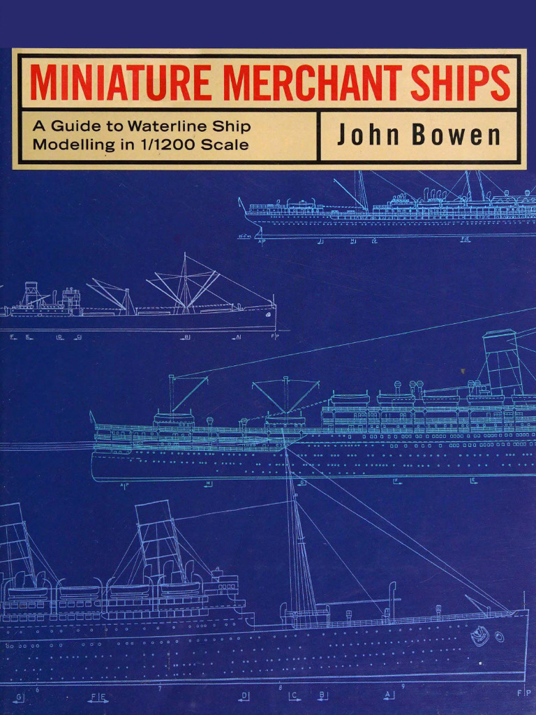 Miniature Merchant Ships - A Guide To Waterline Modelling in 11200 ...