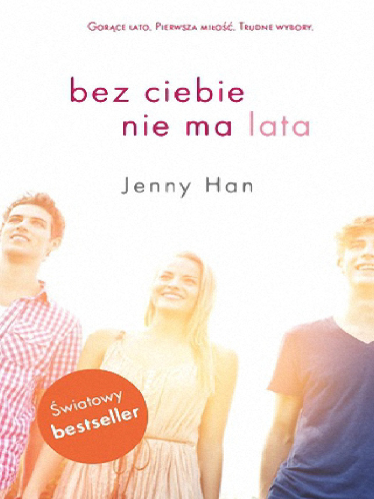 Trylogia Lato 02 Bez Ciebie Nie Ma Lata Jenny Han | PDF