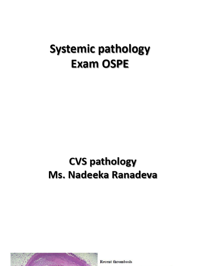 Exam Essential - Systemic Pathology OSPE | PDF | Self-Improvement