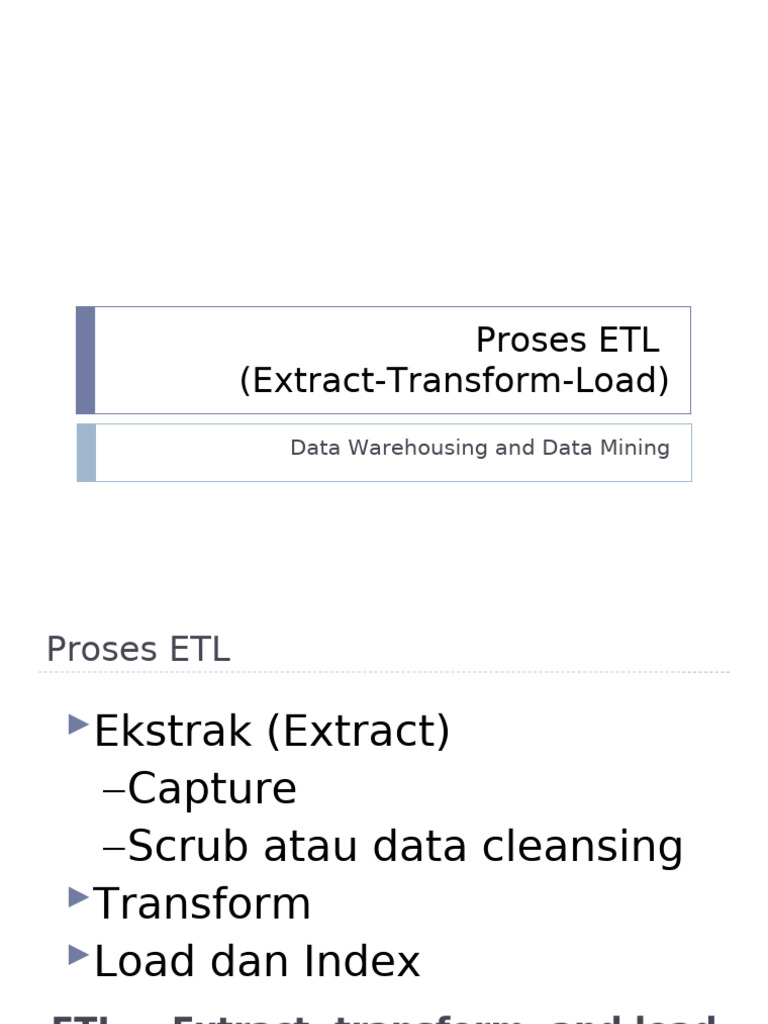 Proses Etl | PDF | Komputer | Teknologi & Rekayasa
