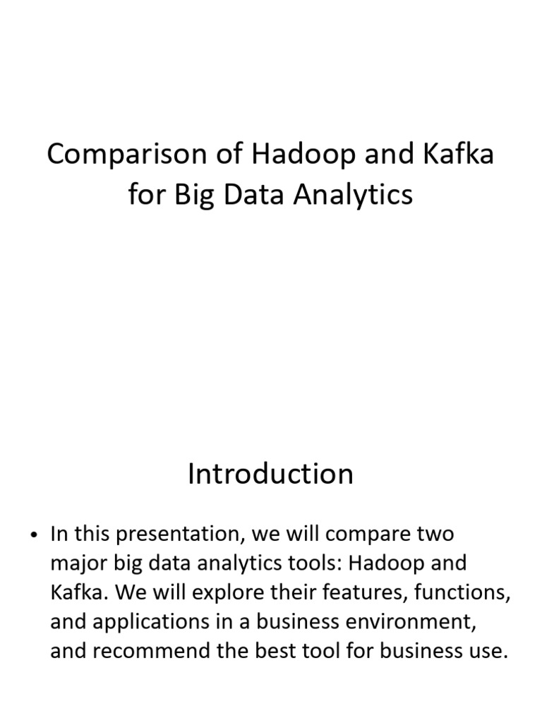 Big_Data_Analytics_Comparison_Hadoop_vs_Kafka | PDF Big_Data_Analytics_Comparison_Hadoop_vs_Kafka | PDF