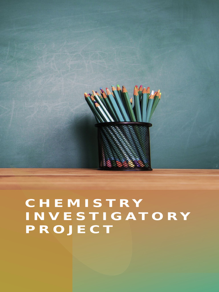 Chemistry Investigatory Project | PDF