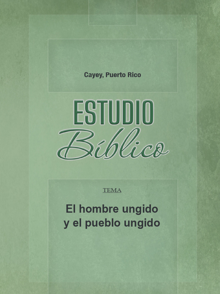 2023-07-01-1-JBP-el_hombre_ungido_y_el_pueblo_ungido-sencillo | PDF ...