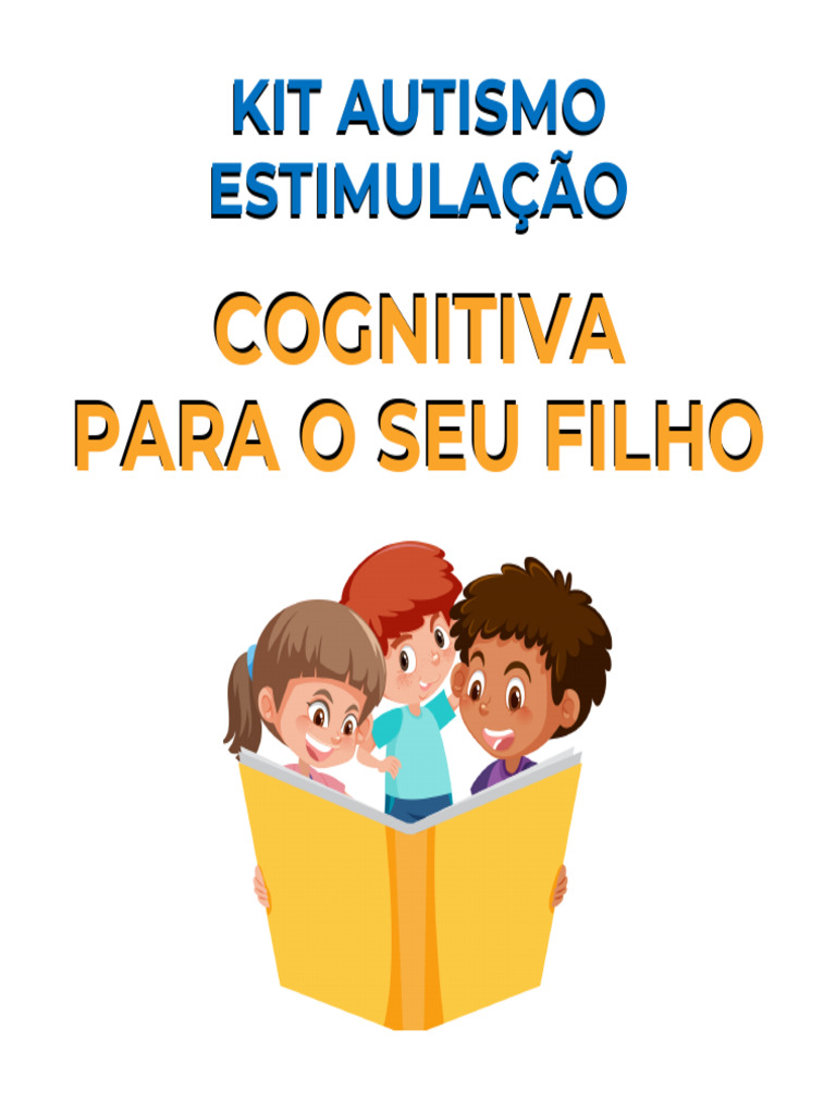 Kit de Estimulação para Autismo | PDF | Espectro do autismo | Aprendizado