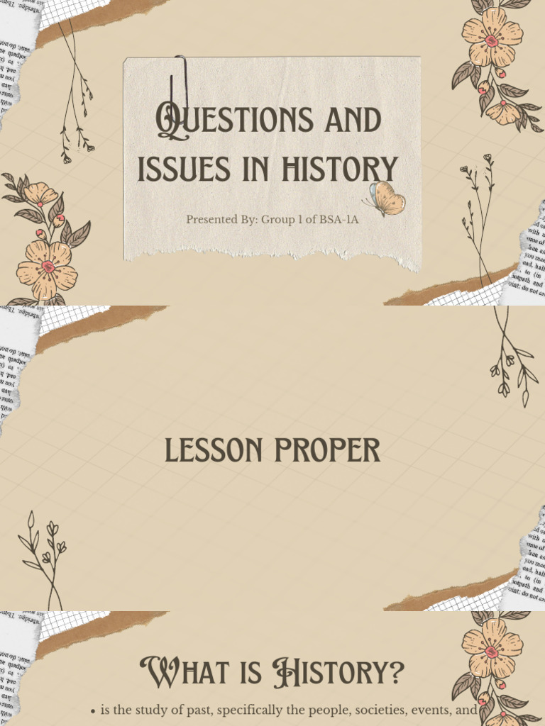 GROUP 1 HISTORY REPORTING | PDF | Historiography | Positivism