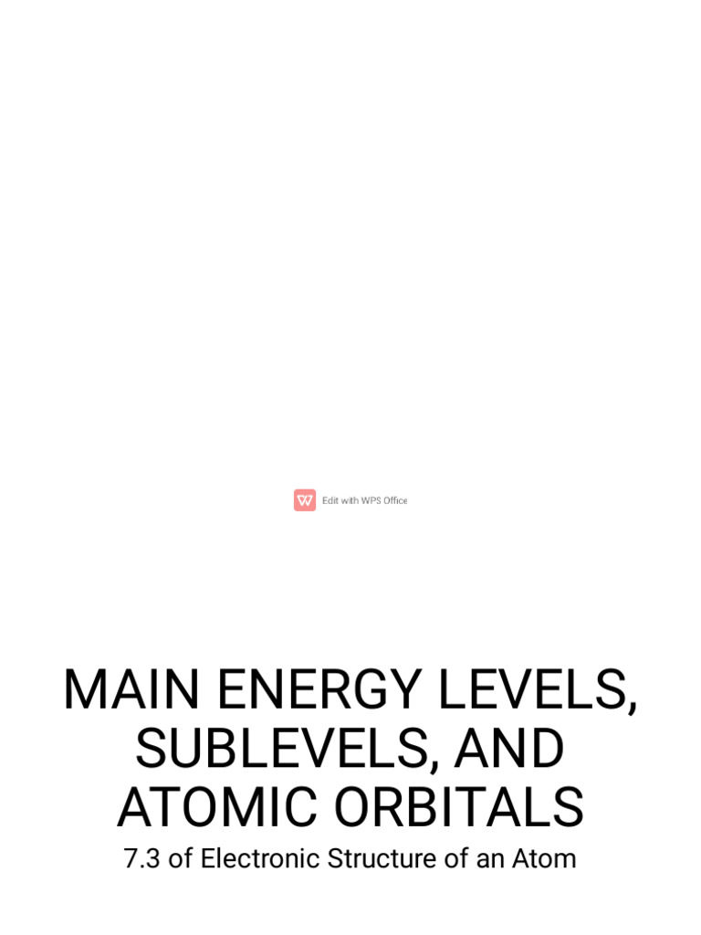 Energy Levels Sublevels and Atomic Orbitals | PDF | Atomic Orbital ...