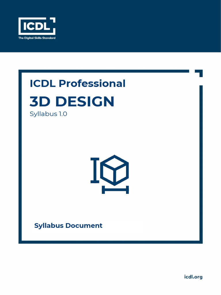 ICDL 3D Design Syllabus 1.0 1 | PDF | 3 D Computer Graphics | 3 D Modeling