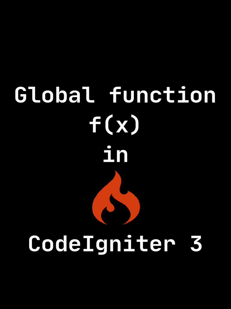 How To Create A Global Function in Codeigniter 3 | PDF