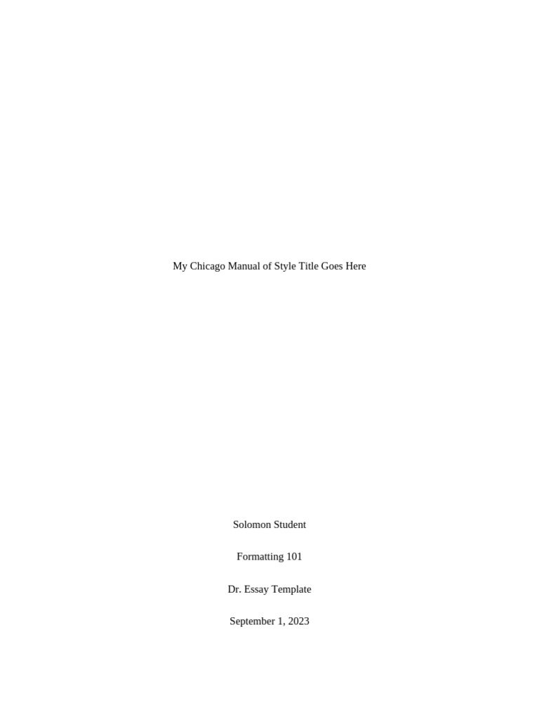 Chicago 17 Essay Template v1.0 | PDF | A Manual For Writers Of Research ...