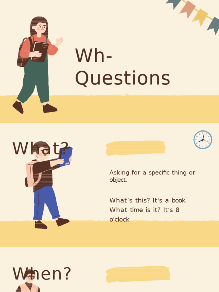Wh- Questions Explained: A Guide | PDF | Language Arts & Discipline ...