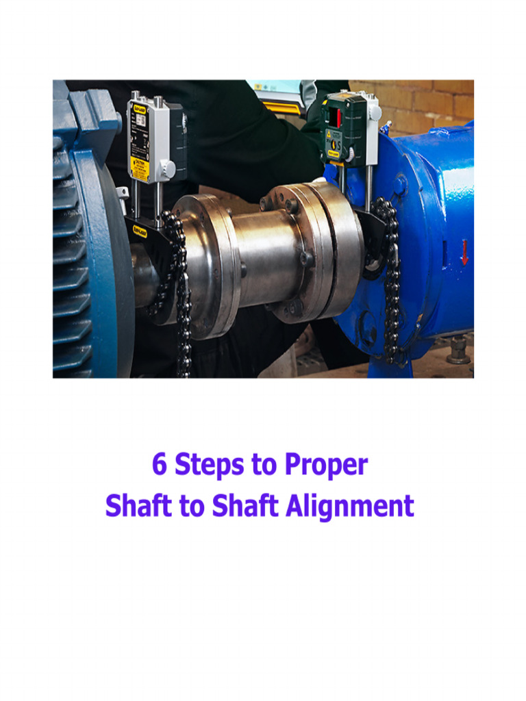 6 Steps to proper Shaft to Shaft Alignment | PDF