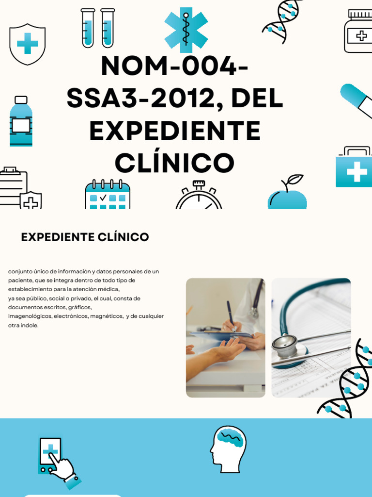 NOM-004-SSA3-2012, Del Expediente Clínico | PDF | Cirugía | Consentimiento informado