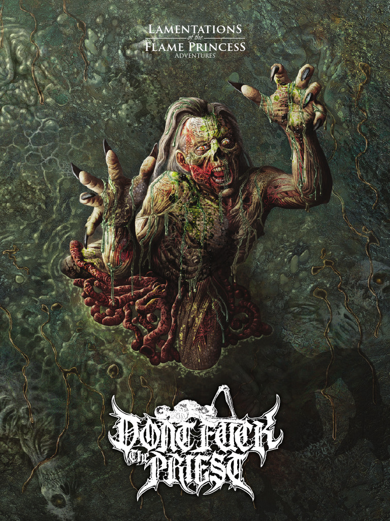 Lamentations of The Flame Princess RPG LotFP Don't Fuck The Priest | PDF | Fungus | Dice