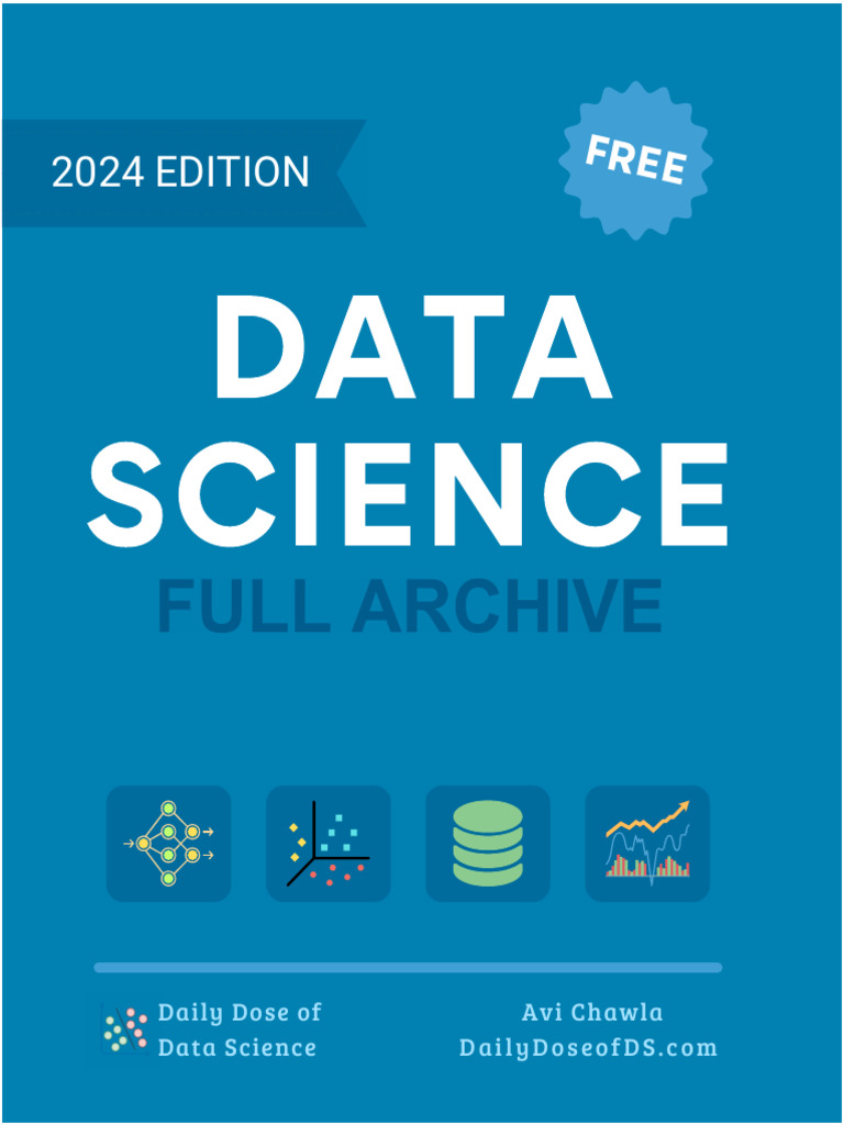 Daily Dose of Data Science Full Archive | PDF | Artificial Neural ...