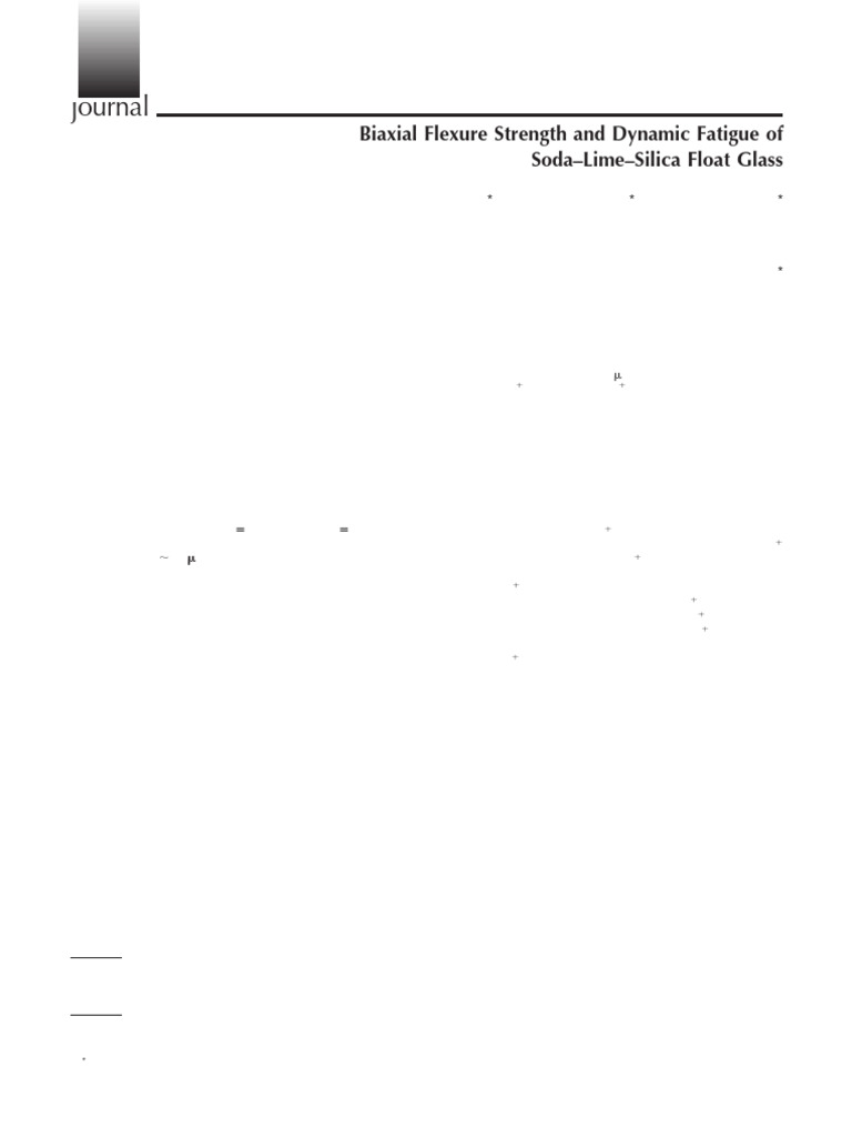 Biaxial Flexure Strength and Dynamic Fatigue of Soda-Lime-Silica Float Glass | PDF | Fracture ...