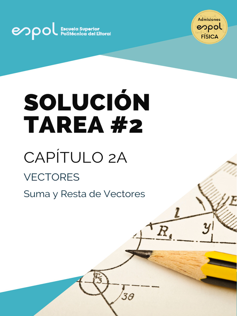 2. TAREA SUMA Y RESTA DE VECTORES MÉTODO GRÁFICO franja 1 SOL | PDF | Vector Euclidiano ...