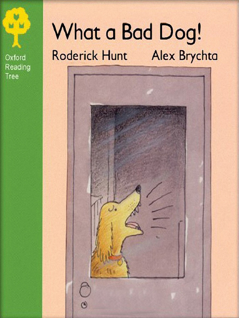 What A Bad Dog! - Oxford Reading Tree | PDF
