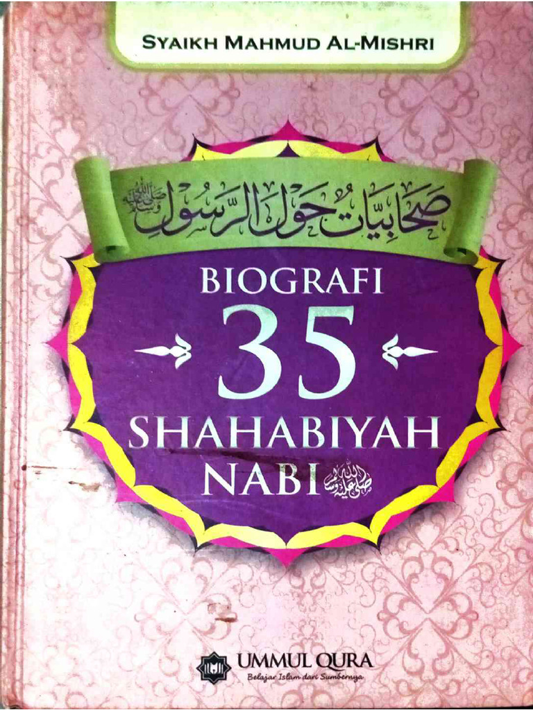 Biografi 35 Shahabiyah Nabi (Syaikh Mahmud Al-Mishri) | PDF