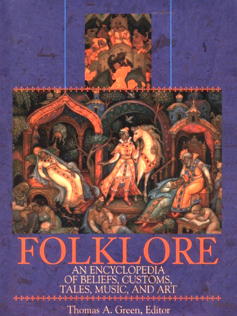 Folklore - An Encyclopedia of Beliefs, Customs, Tales, Music and Art (Gnv64) | PDF | Folklore ...