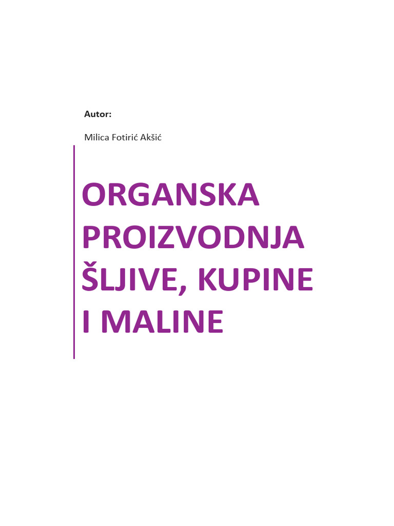 Organska Proizvodnja Sljiva, Kupine I Maline | PDF