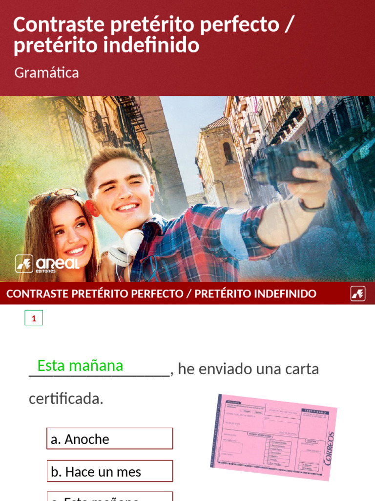 Contraste Pretérito Perfecto y Pretérito Indefinido | PDF | Gramática ...