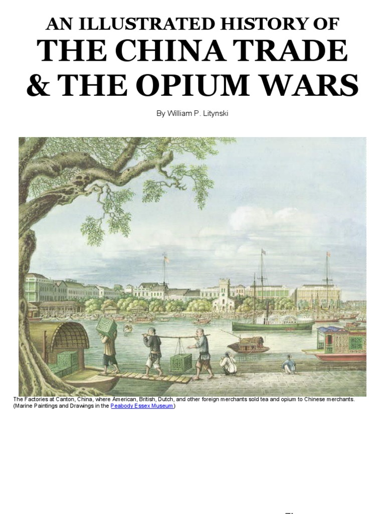 The China Trade and The Opium Wars | PDF | East India Company ...