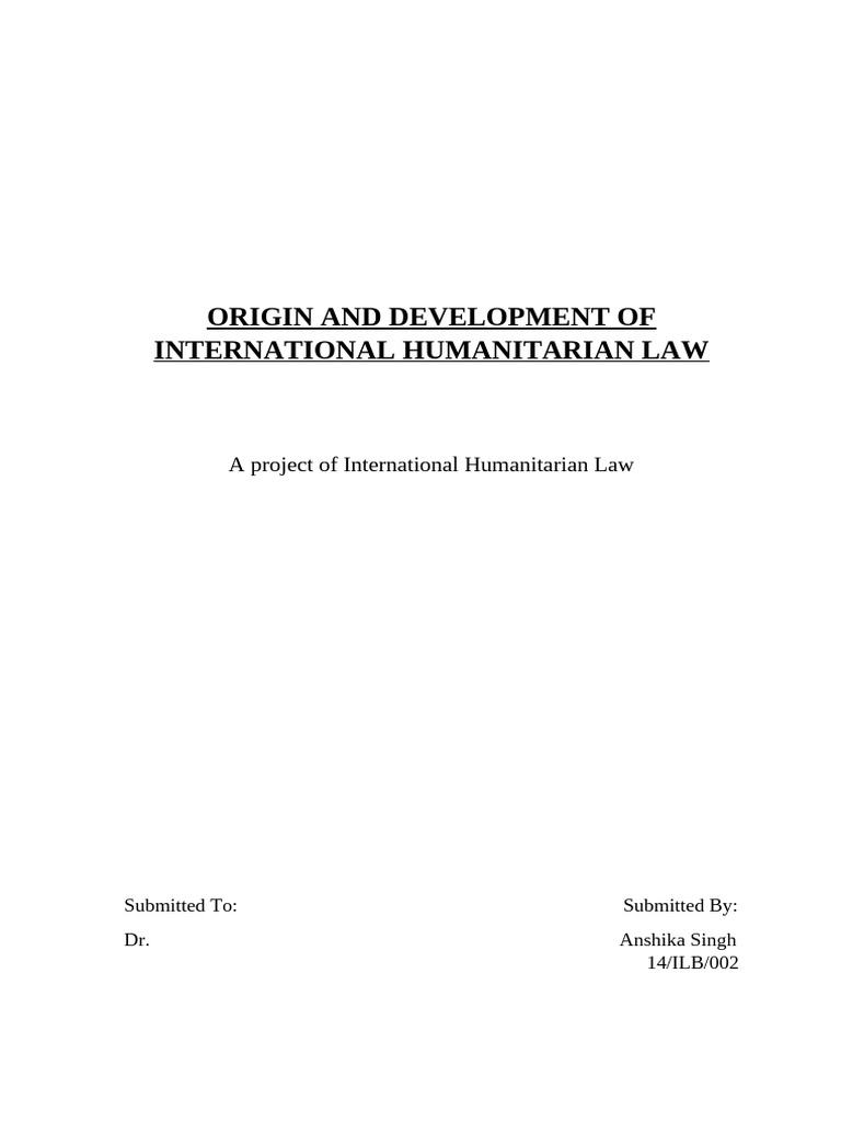 IHL Origin N Development | PDF | International Humanitarian Law ...