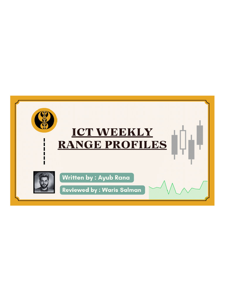 Understanding ICT Weekly Range Profiles | PDF | Market Trend | Economics