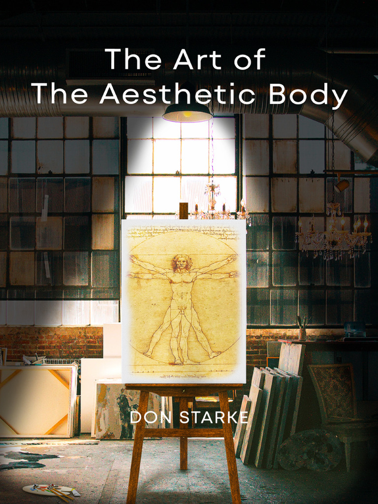The Art of The Aesthetic Body | PDF | Aesthetics | Physical Attractiveness
