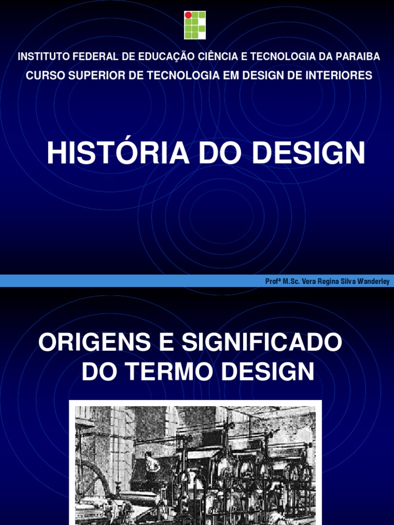Aula 1 - Origens e Significado Do Termo Design | PDF | Esboço | Indústrias