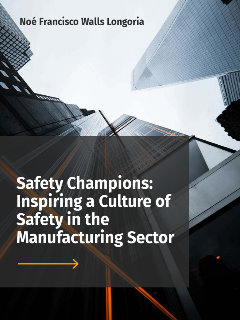 Safety Culture in Manufacturing Explained | PDF | Goal | Occupational ...