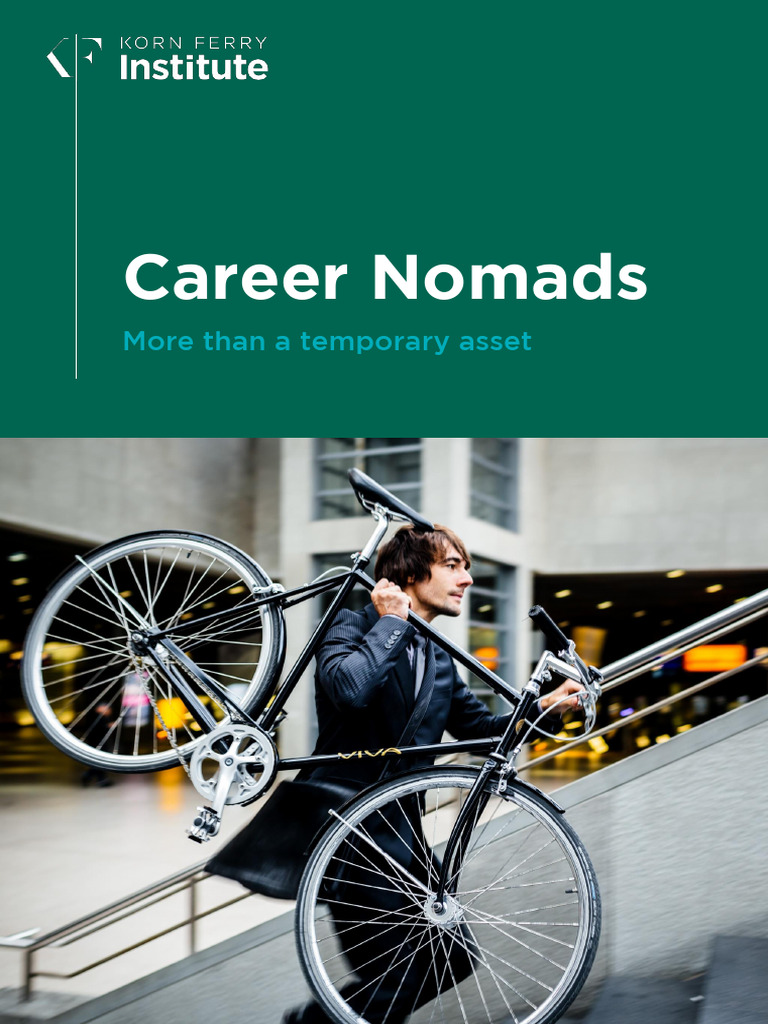 Career Nomads More Than A Temporary Asset V2 Pdf Employment Turnover Employment 