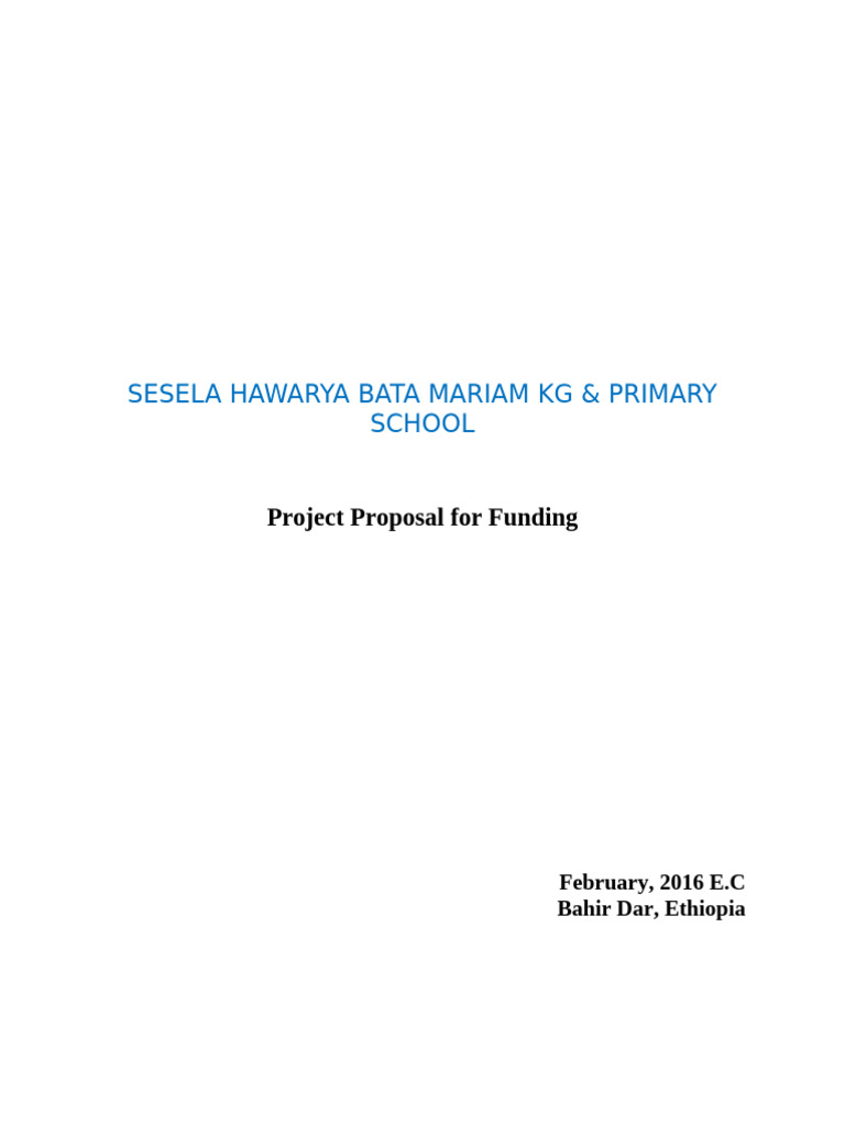 Sesela Hawarya Bata Mariam KG & Primary School: Project Proposal For Funding | PDF | Monitoring ...