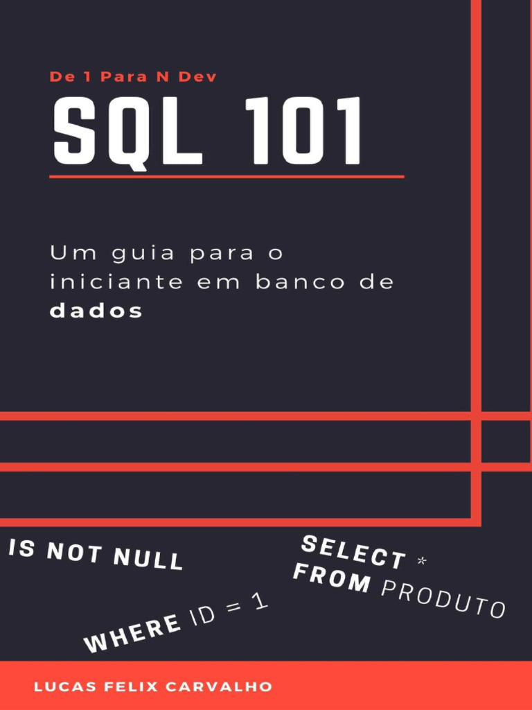 SQL 101 Um Guia para o Iniciante em Banco de Dados | PDF | SQL | Tabela ...
