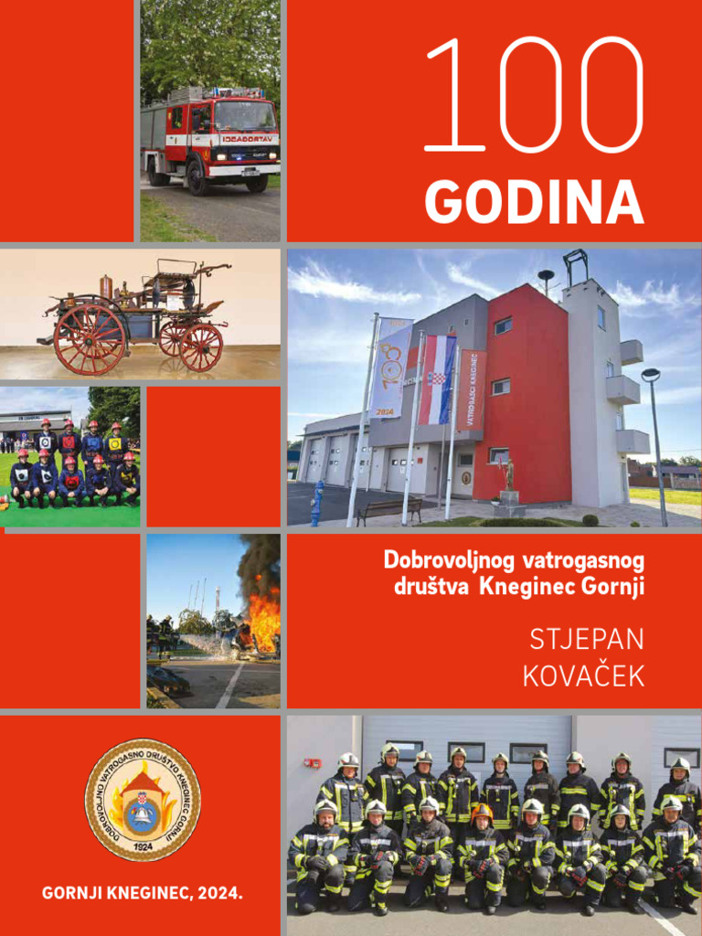 Monografija "100 godina DVD-a Kneginec Gornji" (Monograph of the ...