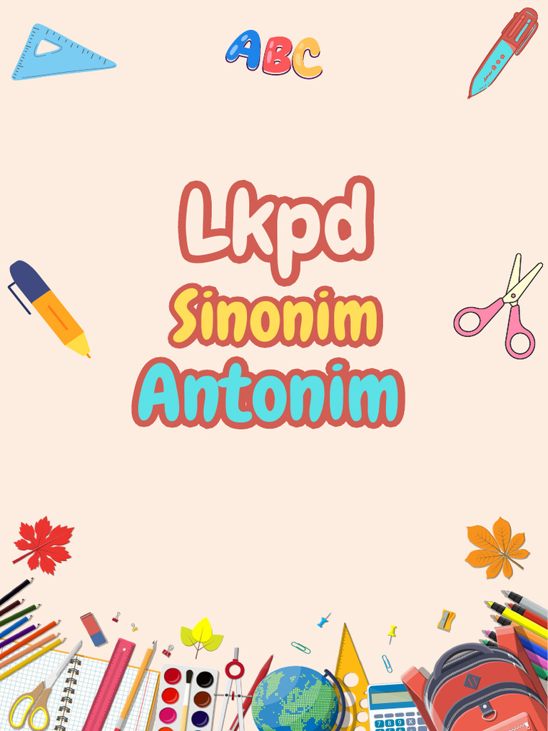 LKPD Sinonim Antonim - 20240828 - 172745 - 0000 | PDF