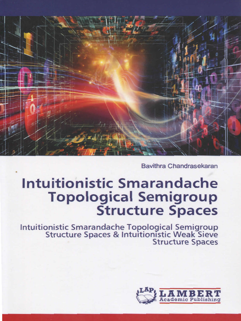 Intuitionistic Smarandache Topological Semigroup Structure Spaces | PDF