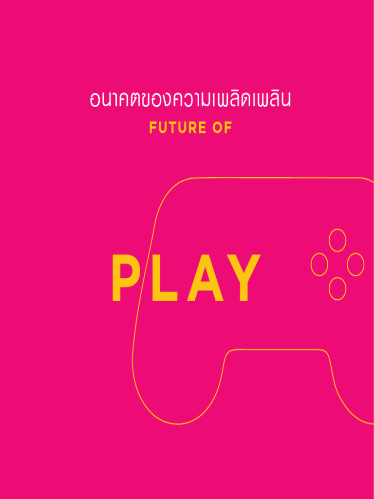 Future of PLAY | PDF