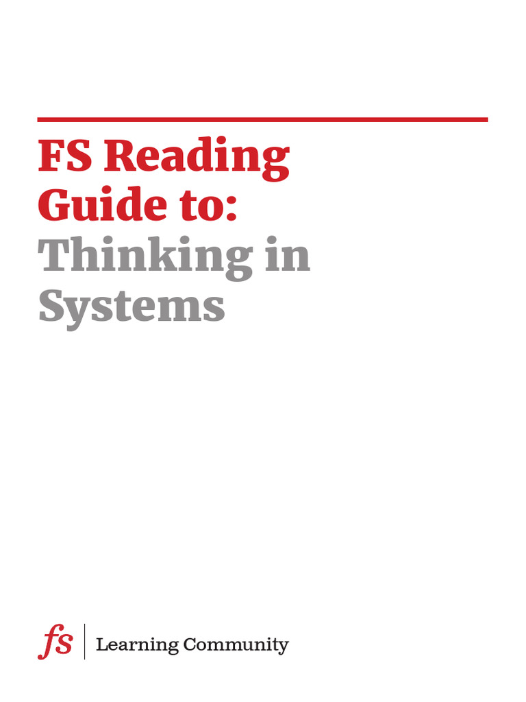 FS Reading Guide To - Thinking in Systems | PDF | System | Learning