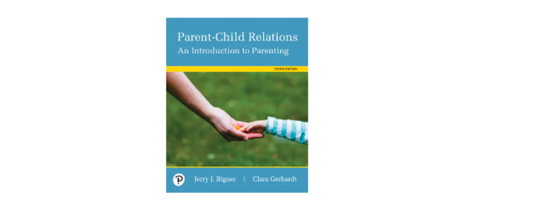 Parent-Child Relations! An Introduction To Parenting! An Introduction ...
