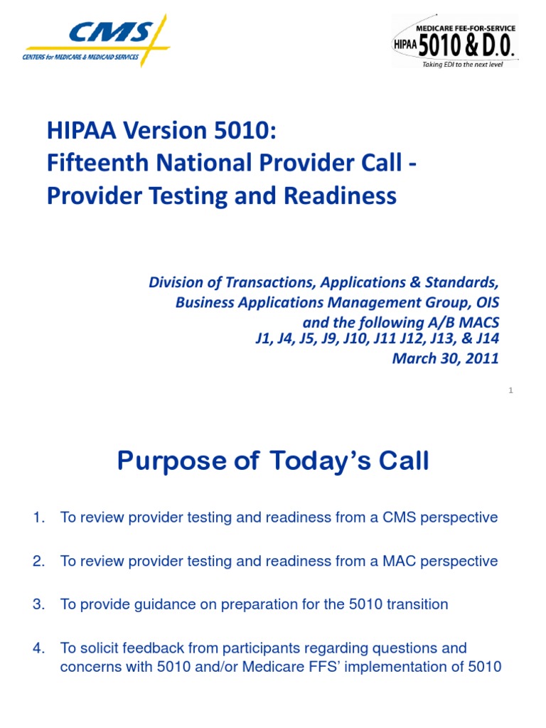 HIPAA Version 5010: Fifteenth National Provider Call - Provider Testing ...