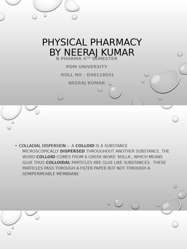 Physical Pharmacy by Neeraj Kumar: B Pharma 4 Semester PDM University ROLL NO - D40119031 Neeraj ...