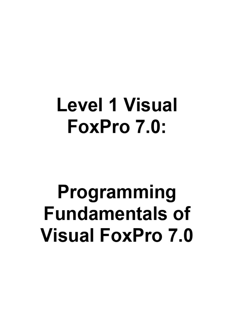 Level 1 Visual Fox Pro | PDF | Copyright | Computer File