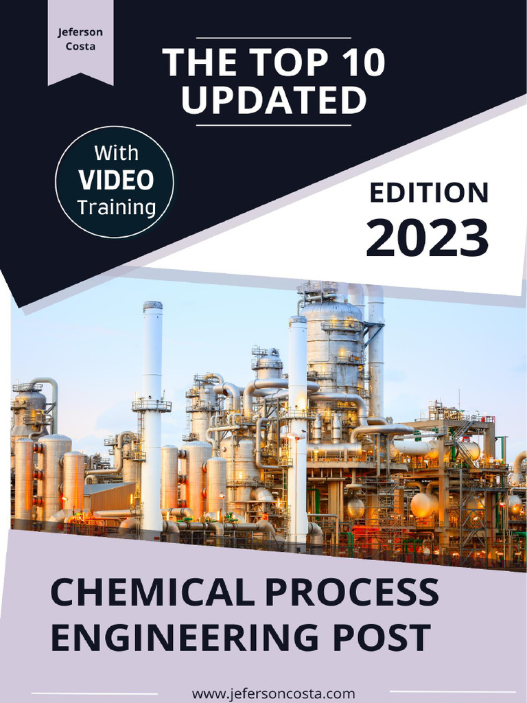 TOP 10 CHEMICAL PROCESS ENGINEERING POST 2023 UPDATED | PDF | Mechanical Engineering | Chemical ...