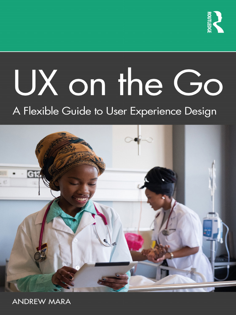UX On The Go A Flexible Guide To UX | PDF | Usability | Agile Software ...